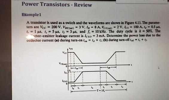 Solved Power Transistors - Review Example1 A transistor is | Chegg.com