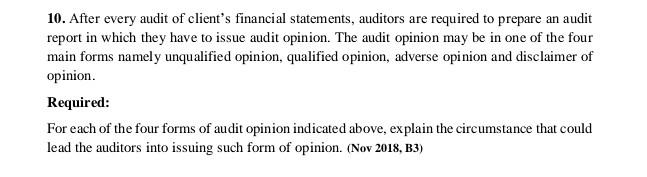 Solved 10. After every audit of client's financial | Chegg.com