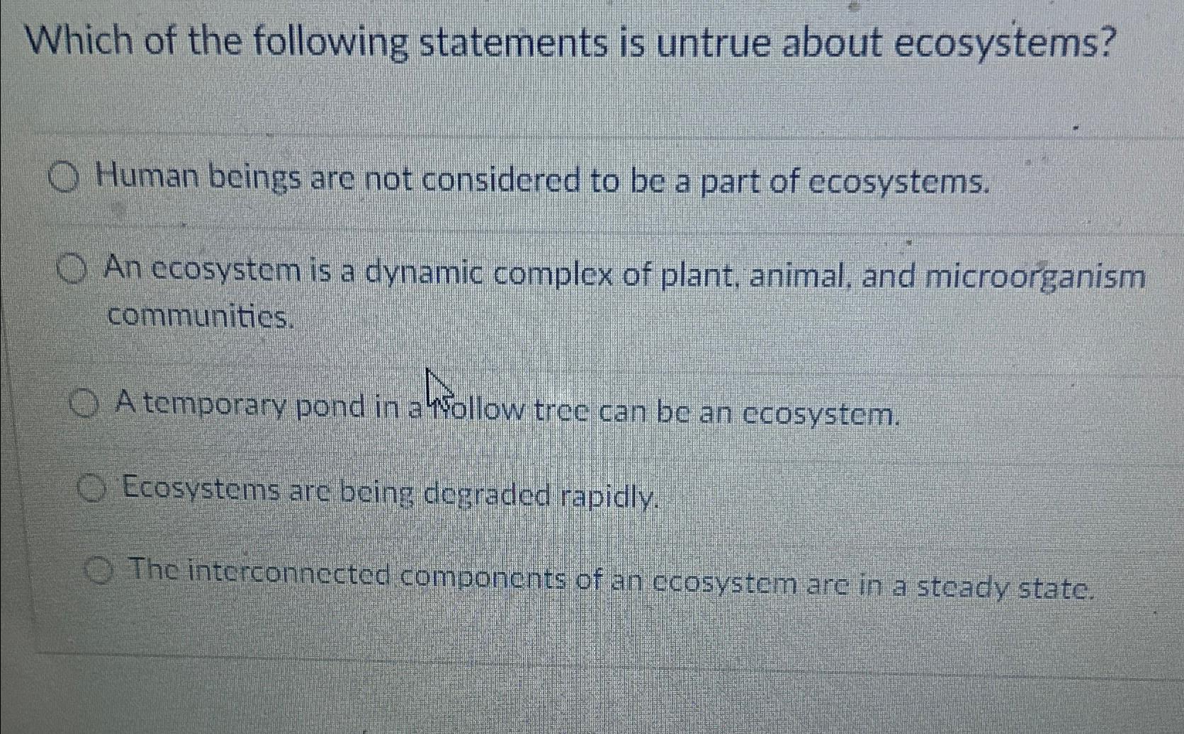 Solved Which of the following statements is untrue about | Chegg.com