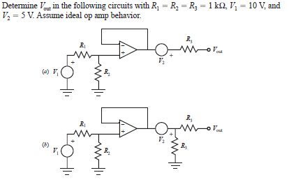 Solved Determine V out, in the following circuits with R1 = | Chegg.com