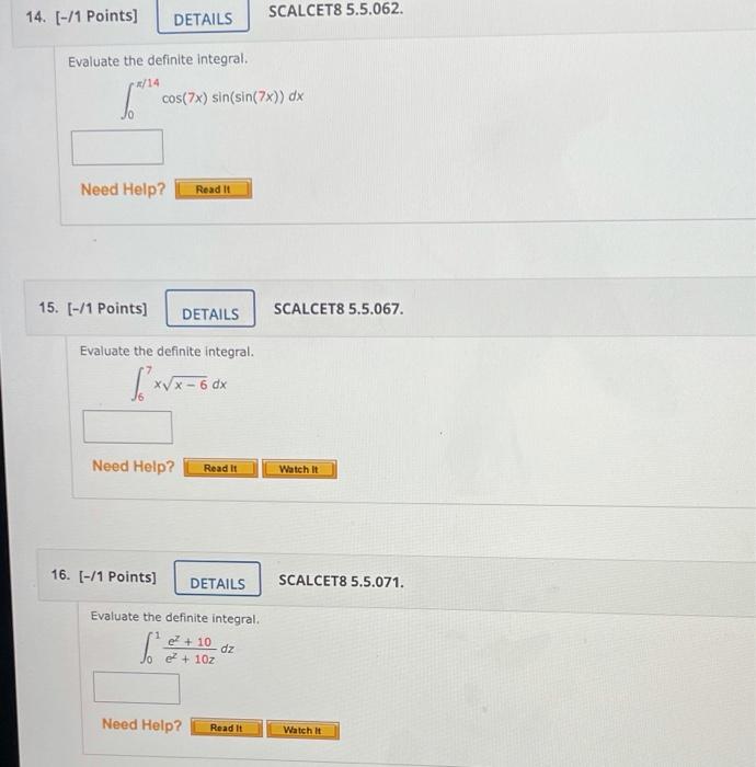 Solved 14. [-/1 Points) DETAILS SCALCET8 5.5.062. Evaluate | Chegg.com Solved 14. [-/1 Points) DETAILS SCALCET8 5.5.062. Evaluate | Chegg.com