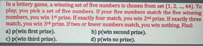 Solved In a lottery game, a winning set of five numbers is | Chegg.com