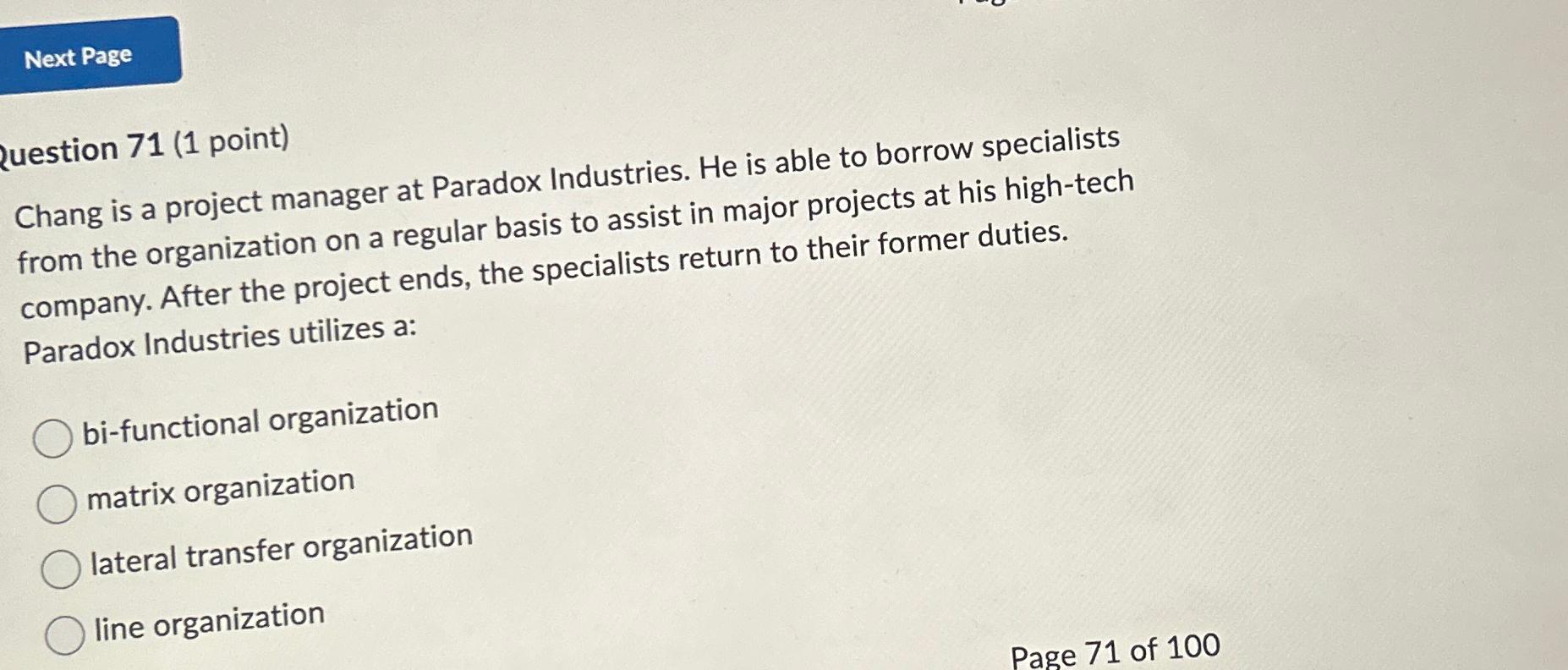 Solved Question 71 (1 ﻿point)Chang is a project manager at | Chegg.com