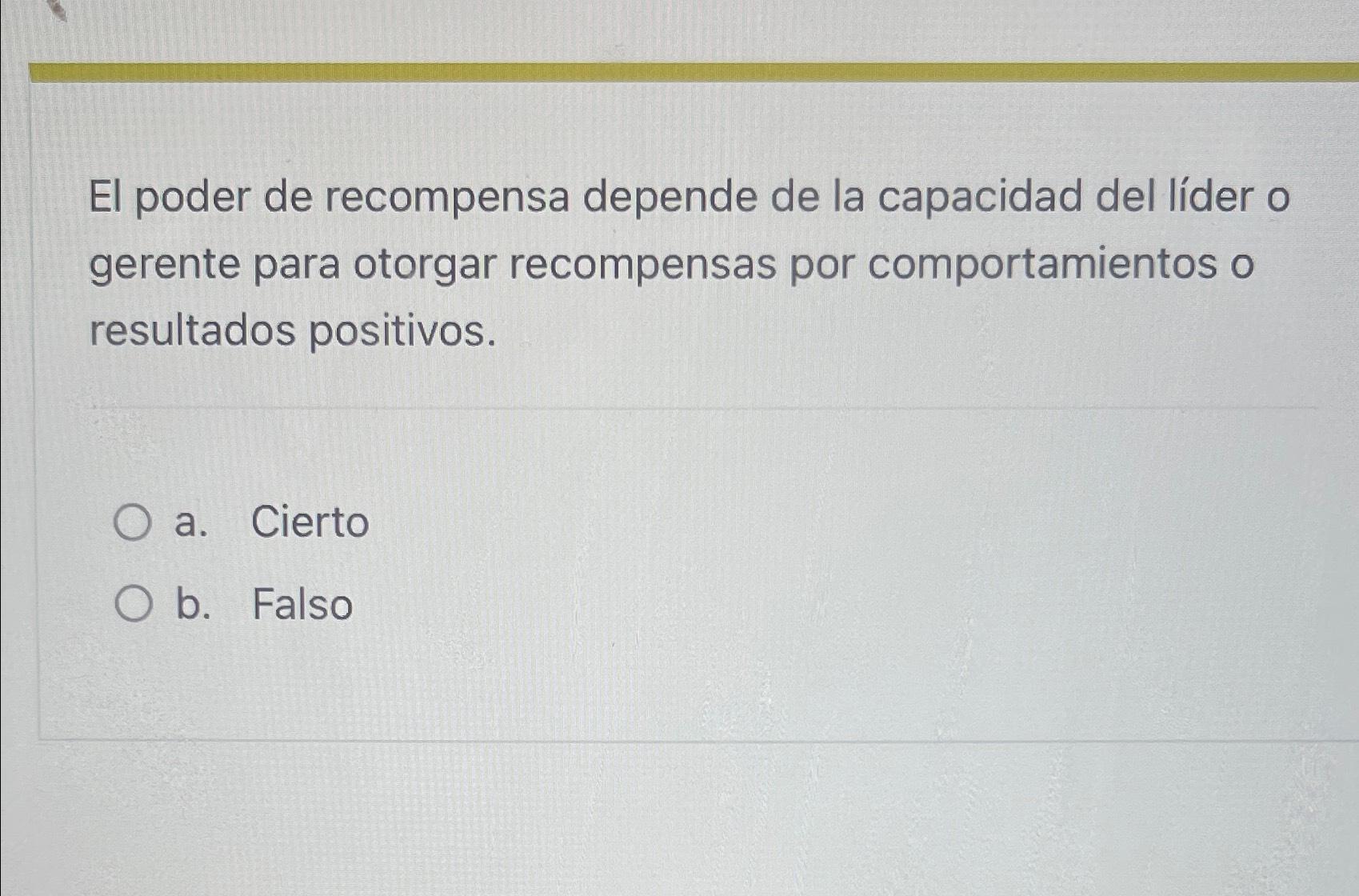 Solved El poder de recompensa depende de la capacidad del | Chegg.com