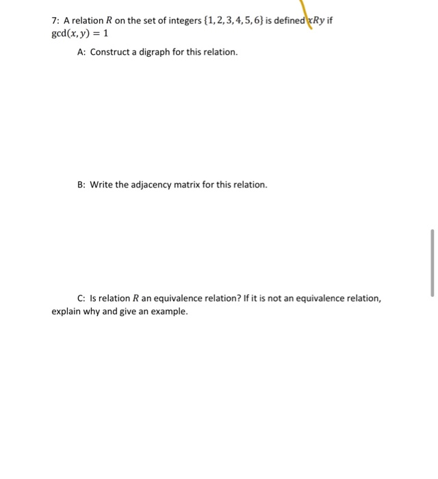 Solved 7: A relation R on the set of integers {1,2,3,4,5,6} | Chegg.com