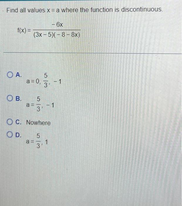 Solved Find all values x = a where the function is | Chegg.com