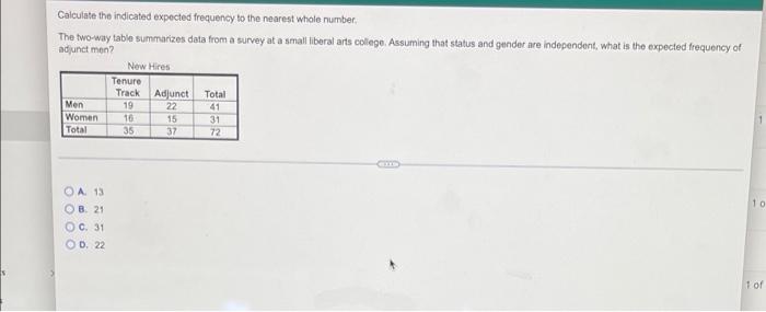 Solved Calculate the indicated expected frequency to the | Chegg.com