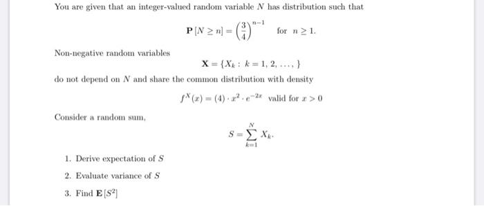 Solved You are given that an integer-valued random variable | Chegg.com