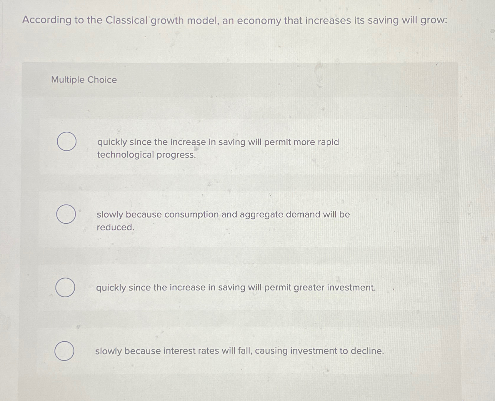 Solved According to the Classical growth model, an economy | Chegg.com