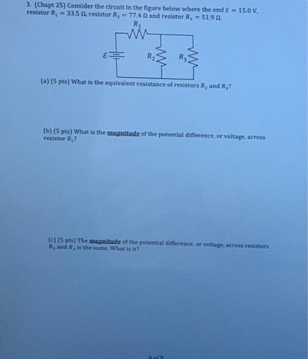 Solved 3. (Chapt 25) Consider the circuit in the figure | Chegg.com