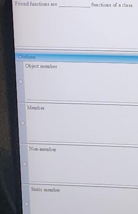 Solved Friend functions are functions of a | Chegg.com