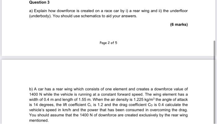 Solved a) Explain how downforce is created on a race car by | Chegg.com