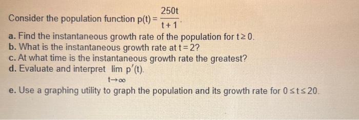 Solved Consider the population function p(t)=t+1250t. a. | Chegg.com