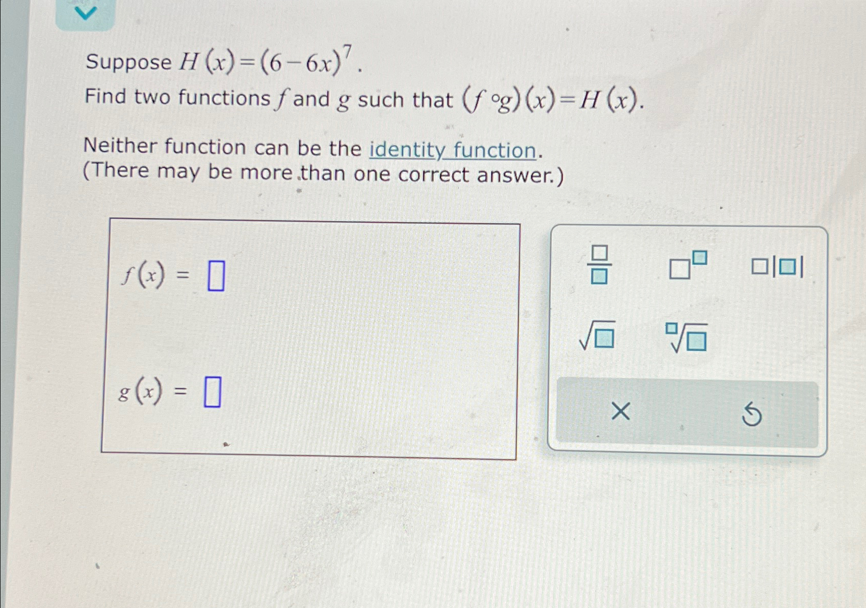 Solved Suppose H X 6 6x 7 Find Two Functions F ﻿and G