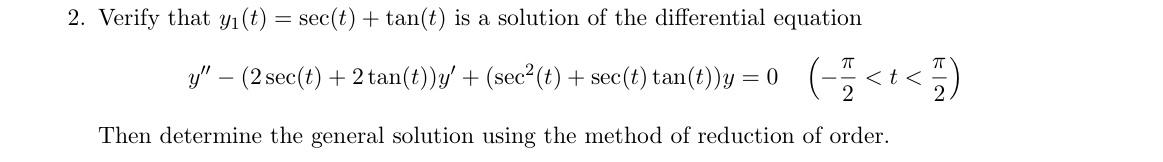 Solved Verify that y1(t)=sec(t)+tan(t) ﻿is a solution of the | Chegg.com