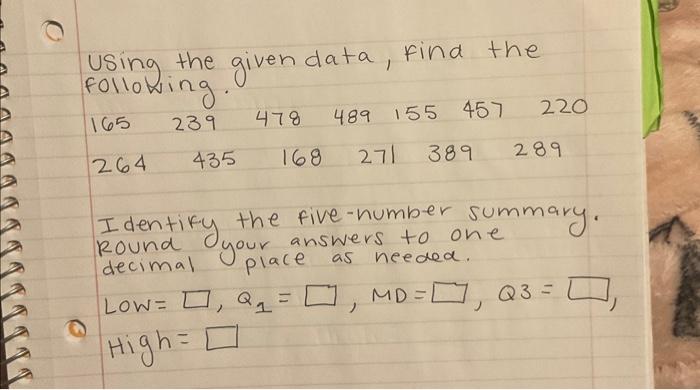 Solved Using the following given data, 239 478 264 435 LOW= | Chegg.com
