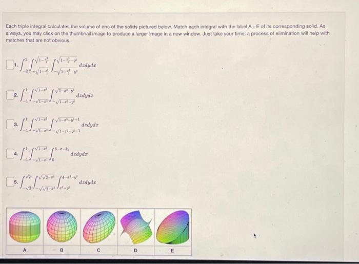 Solved Each triple integral calculates the volume of one of | Chegg.com