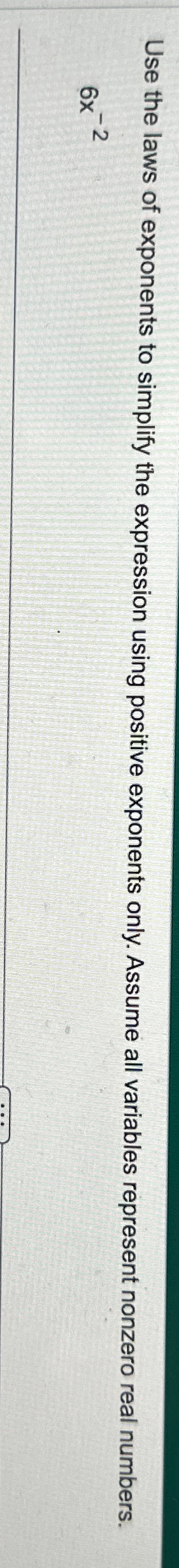 Solved Use the laws of exponents to simplify the expression | Chegg.com