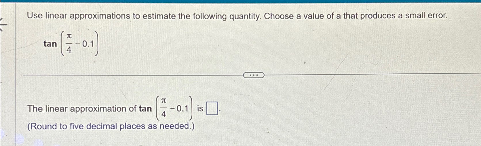 Solved Use Linear Approximations To Estimate The Following