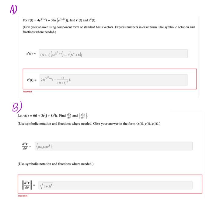Solved For r(t)=4e3r3+ti−3ln(et3+8t)j, find r′(t) and | Chegg.com