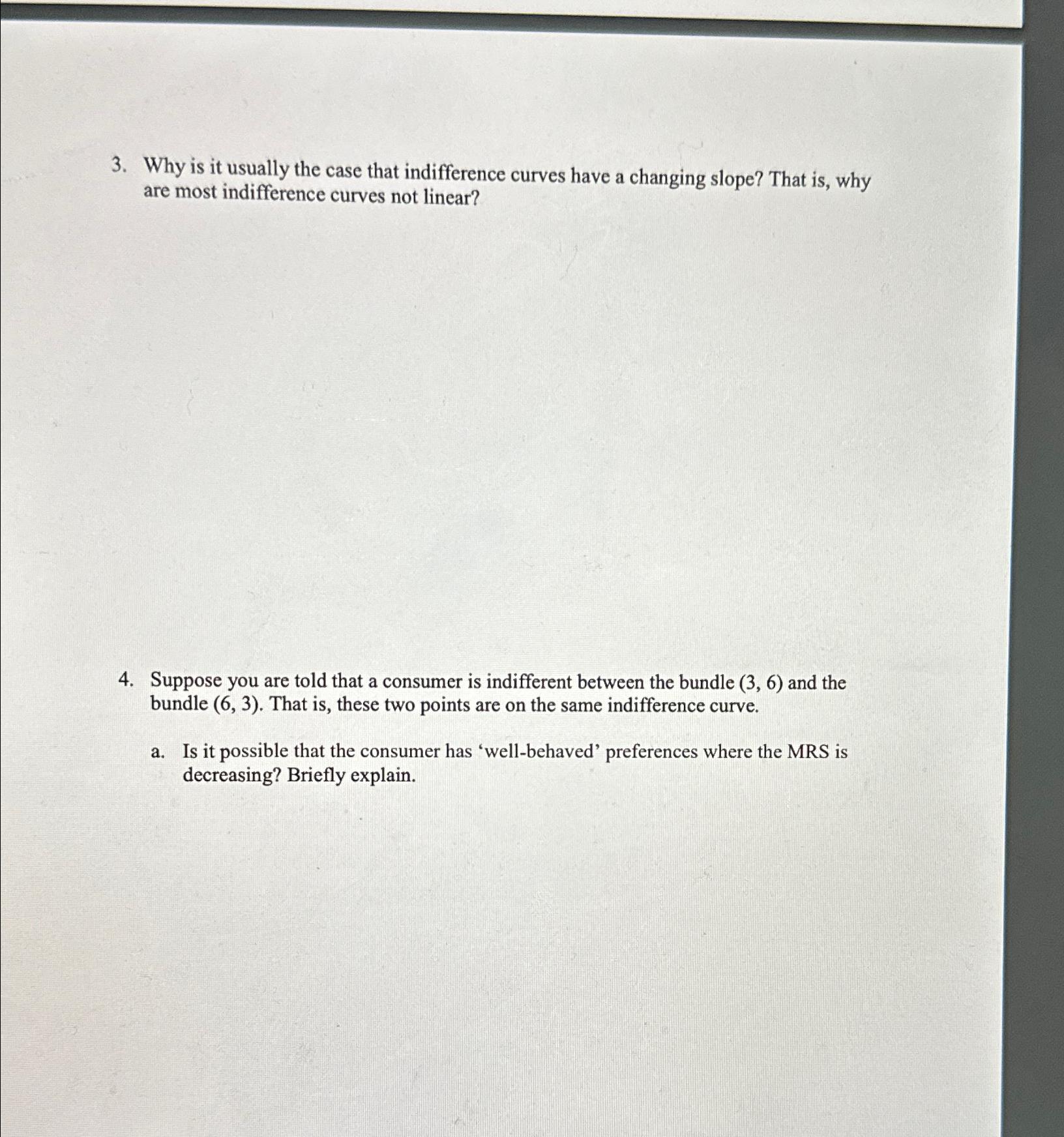 Solved Why is it usually the case that indifference curves | Chegg.com