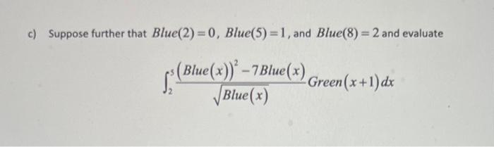 Solved Compute the indefinite or definite integrals as | Chegg.com