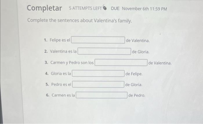 omplete the sentences about Valentina's family. 1. | Chegg.com omplete the sentences about Valentina's family. 1. | Chegg.com