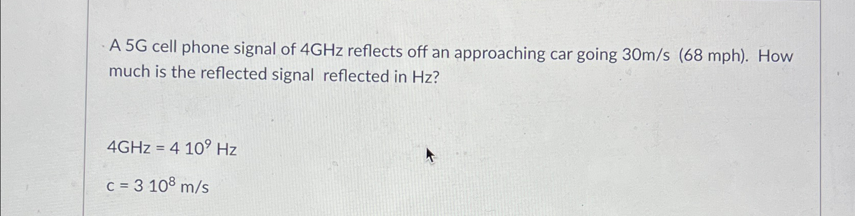 Solved A 5G ﻿cell phone signal of 4GHz ﻿reflects off an | Chegg.com