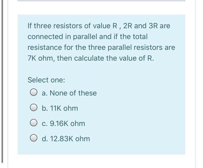 Solved If three resistors of value R2R and 3R are connected | Chegg.com