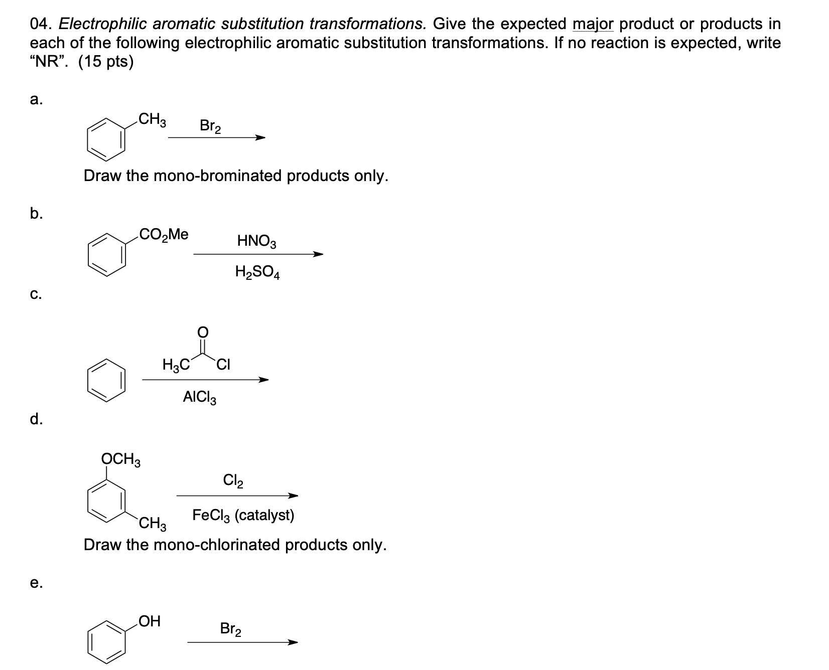 Solved 04. ﻿Electrophilic aromatic substitution | Chegg.com