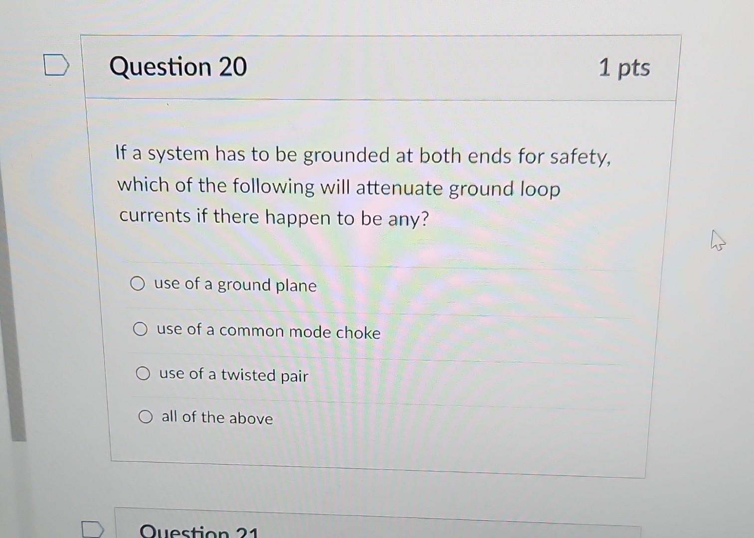 Solved If a system has to be grounded at both ends for | Chegg.com