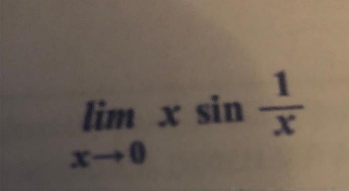 Solved lim x sin // | Chegg.com