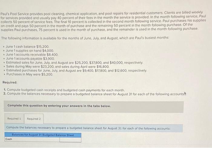 Solved Paul's Pool Service provides pool cleaning, chemical | Chegg.com