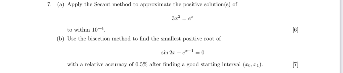 Solved by an EXPERT (a) ﻿Apply the Secant method to approximate the | Chegg.com