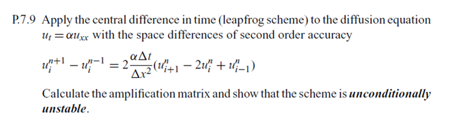 Solved P.7.9 Apply the central difference in time (leapfrog | Chegg.com