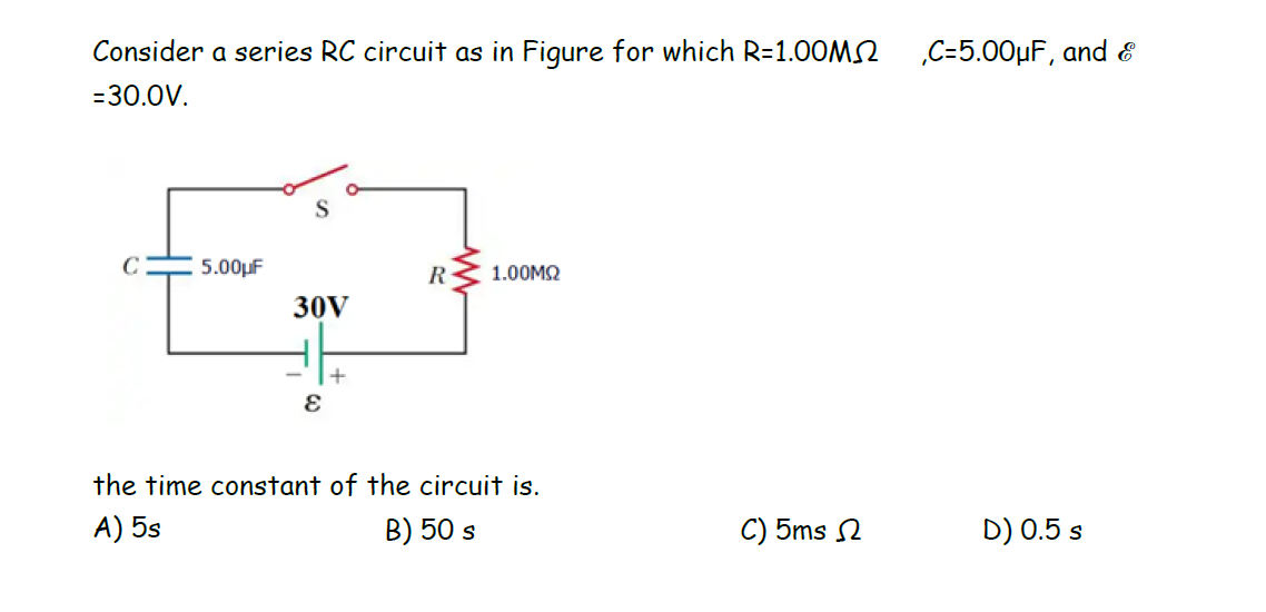 Solved Consider a series RC ﻿circuit as in Figure for which | Chegg.com