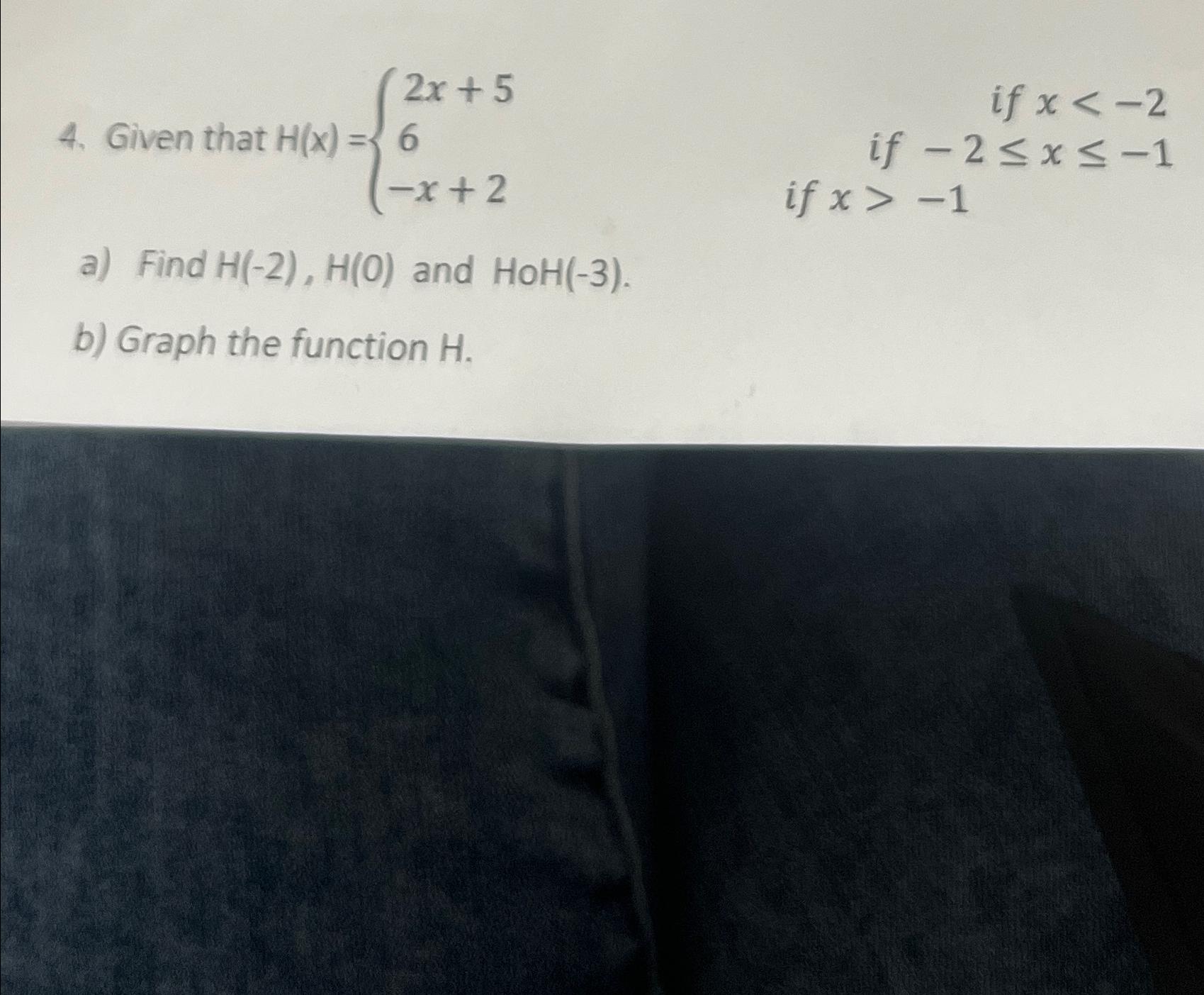 Solved Given That H X {2x 56 X 2 ﻿if X