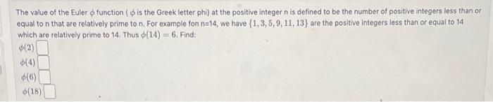 Solved The value of the Euler ϕ function ( ϕ is the Greek | Chegg.com