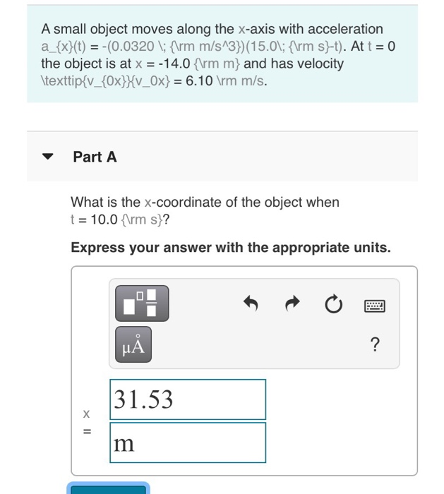Solved A small object moves along the x-axis with | Chegg.com
