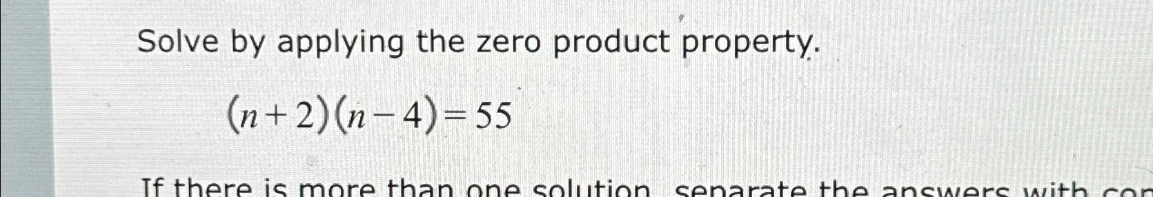 Solved Solve by applying the zero product | Chegg.com