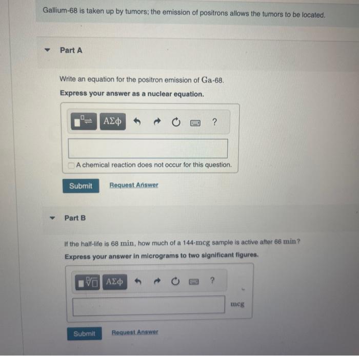 Solved Gallium-68 is taken up by tumors; the emission of | Chegg.com