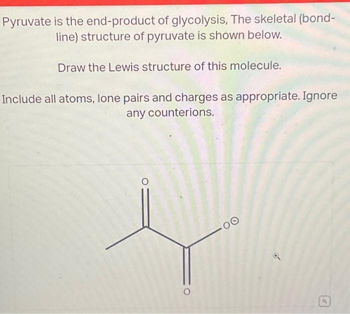 Solved Pyruvate is the end-product of glycolysis, The | Chegg.com