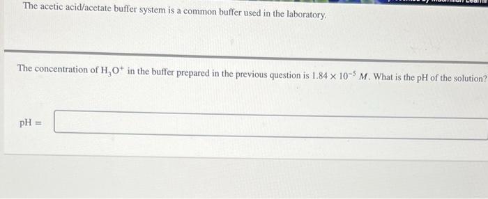 Solved The acetic acid/acetate buffer system is a common | Chegg.com