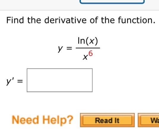 Solved Find the derivative of the function. y=x6ln(x) | Chegg.com