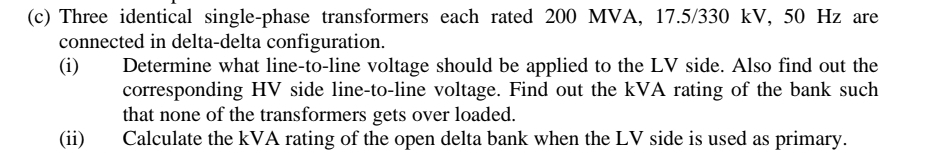 Solved (c) ﻿Three identical single-phase transformers each | Chegg.com