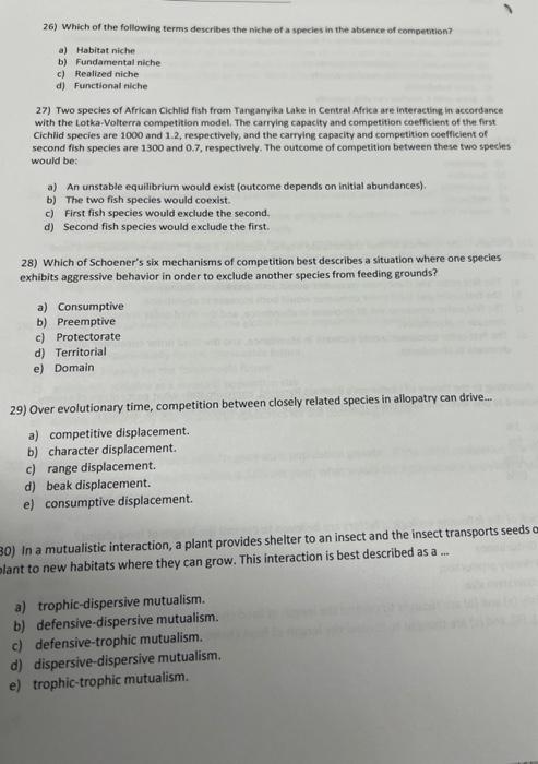 Solved 26) Which of the following terms describes the niche | Chegg.com