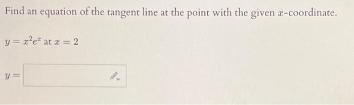 Solved Find an equation of the tangent line at the point | Chegg.com