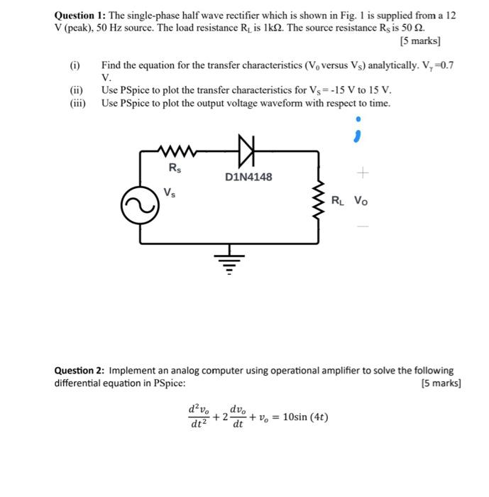 Solved Question 1: The single-phase half wave rectifier | Chegg.com