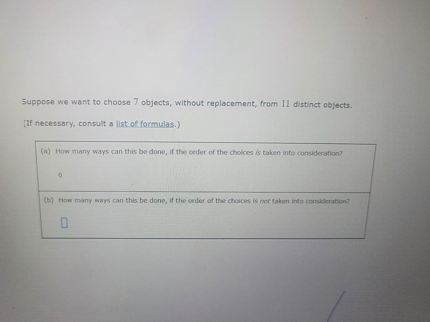 Solved Suppose We Want To Choose 7 Objects Without