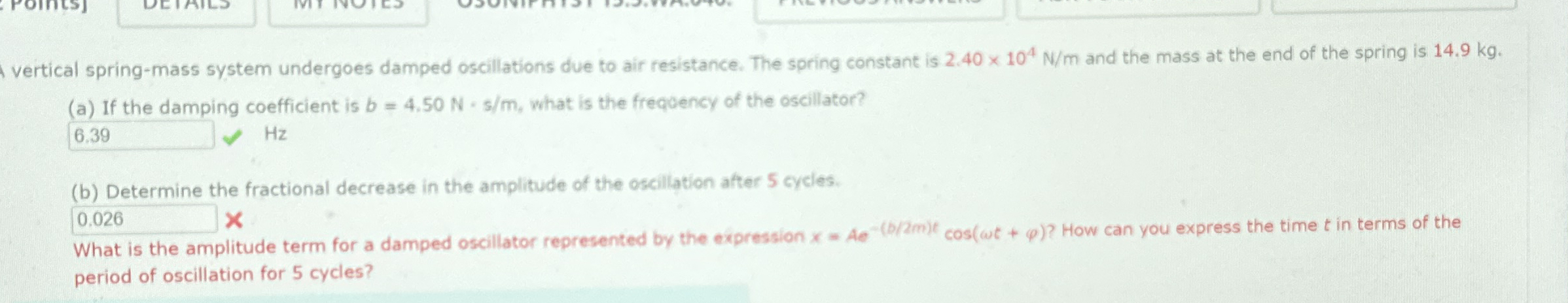 Solved vertical spring-mass system undergoes damped | Chegg.com